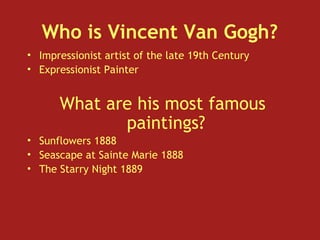 Vincent Van Gogh | PPT