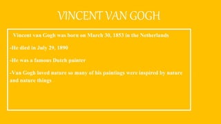 Vincent Van Gogh | PPTX