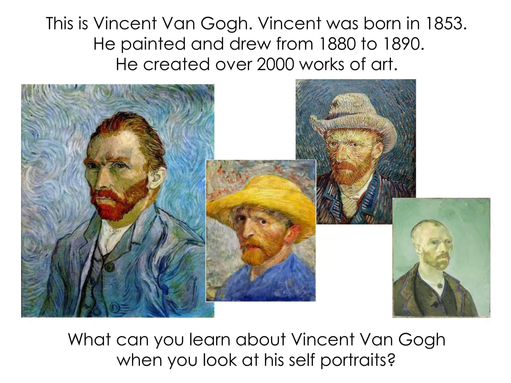 Vincent van gogh kinder | PPTX | Painting | Arts and Crafts