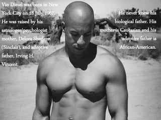 Vin Diesel | PPT