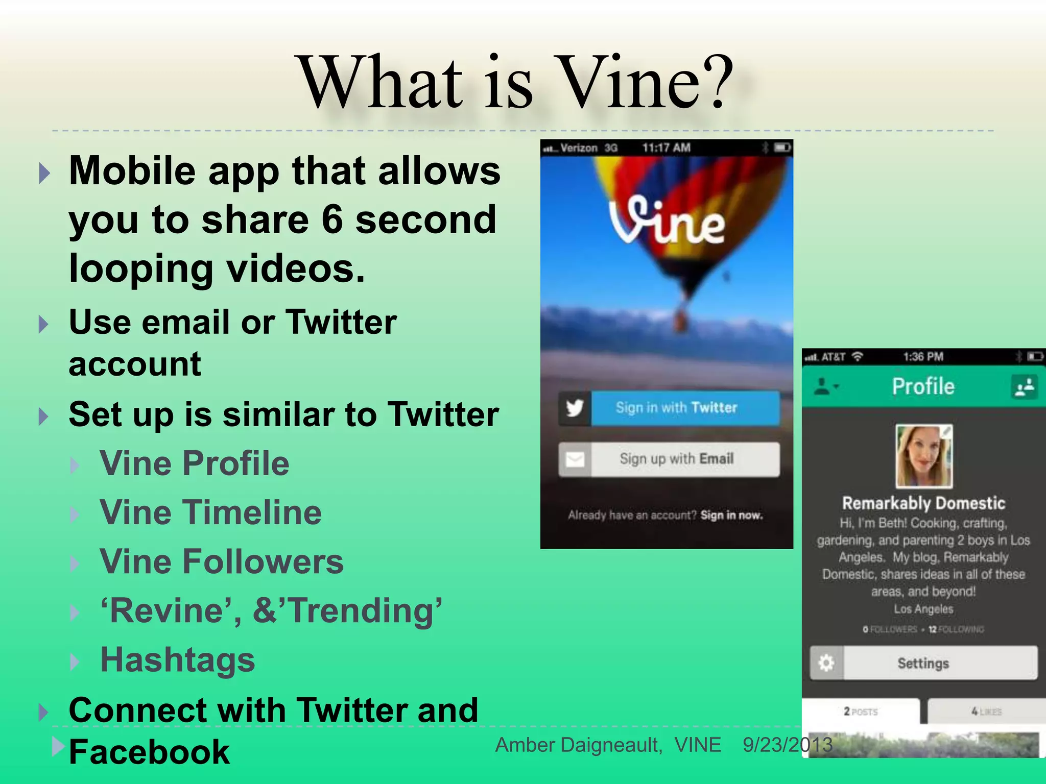 Vine | PPTX | Social Networking | Internet