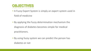 Diagnosis of diabetes using fuzzy logic method | PPT