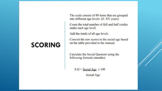 Vineland social maturity scale (vsms).pptx