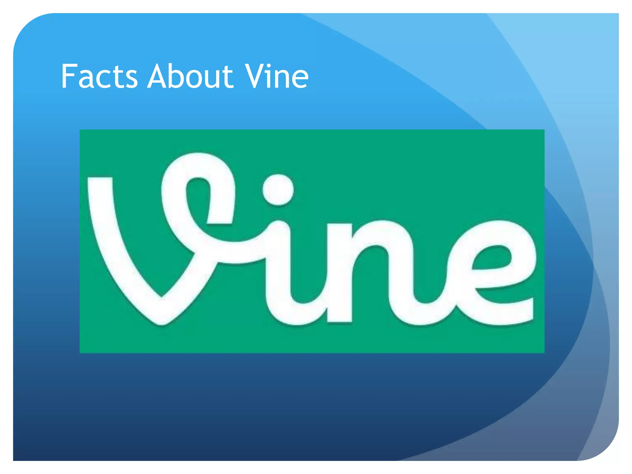 Evolution of Vine | PPTX