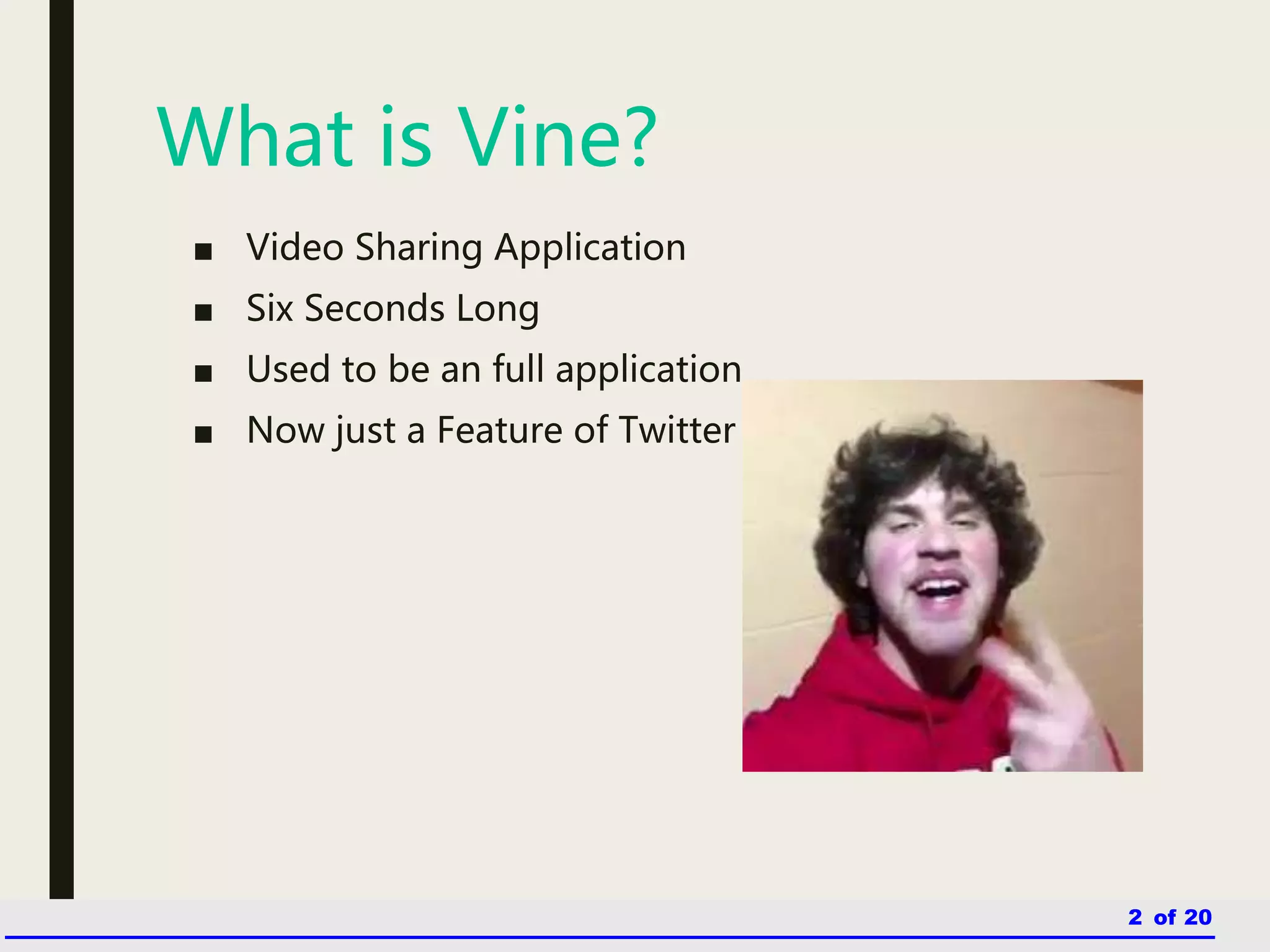 Vine presentation | PPTX