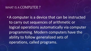 BASIC KNOWLEDGE ABOUT COMPUTERS by V | PPT