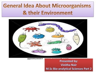 General Characters Of Microorganisms | PPTX
