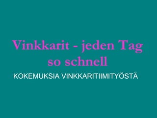 Vinkkaritapaaminen KuMuKi | PPT