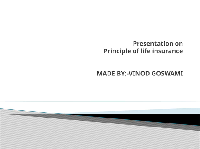 Presentation on Principle of life insurance | PPT