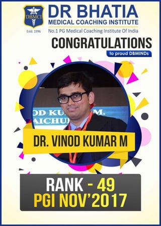 Dr Vinod Kumar M , RANK – 49 IN PGI NOV 2017 DBMCI | PDF