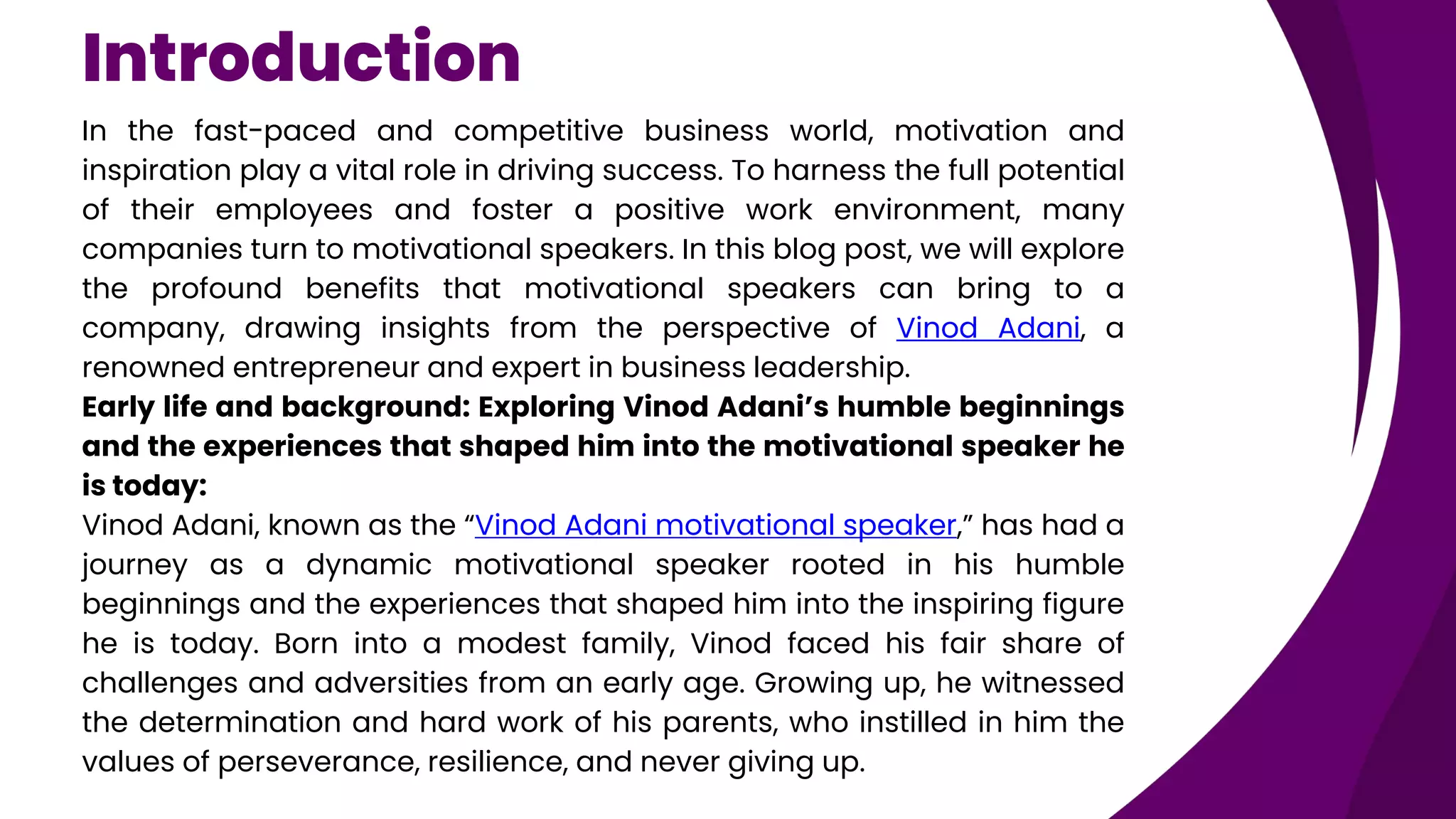 Vinod Adani explained what benefits motivational speakers can bring to a company.pptx
