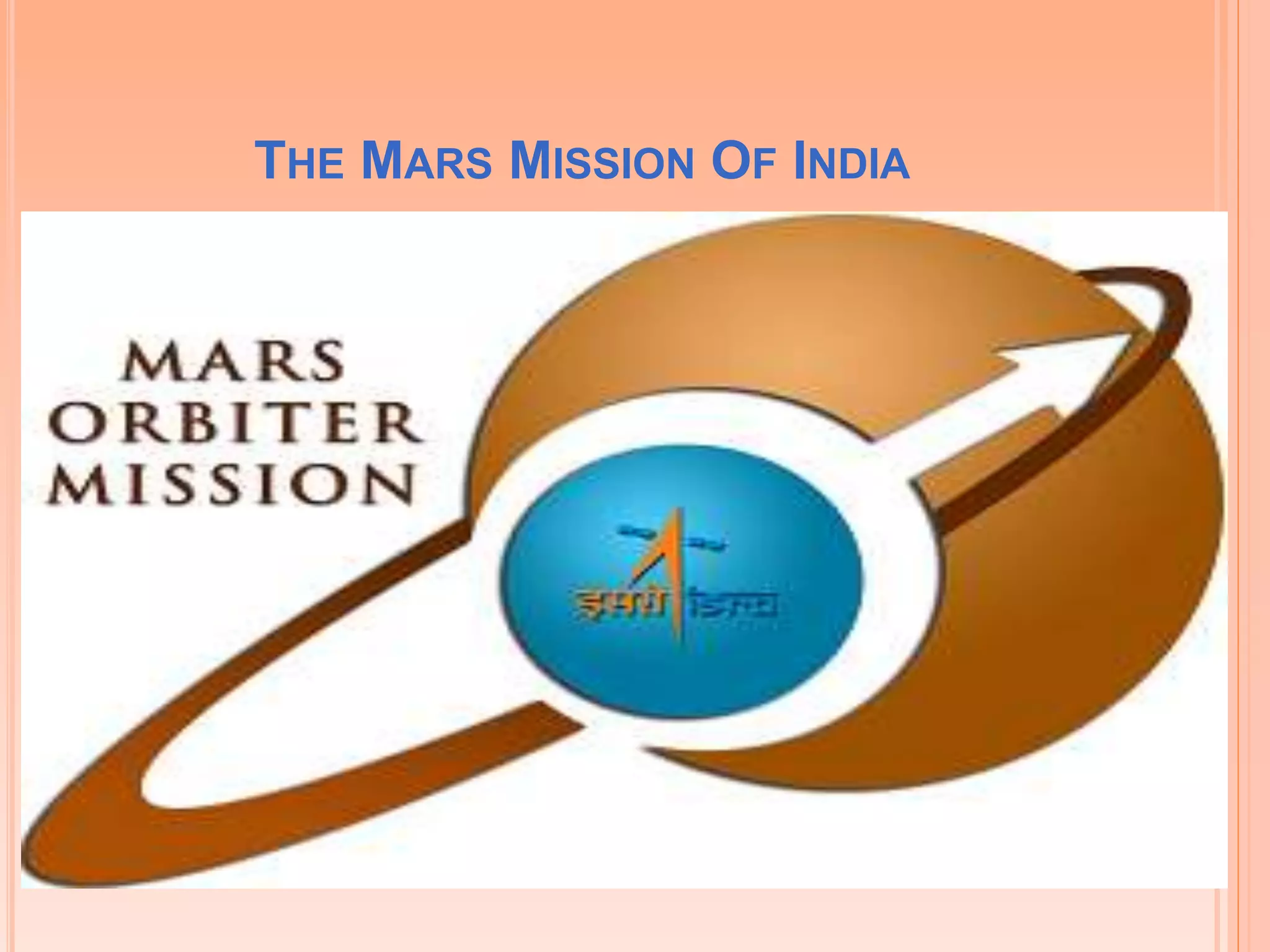 MARS ORBITER MISSION (MOM) (MANGALYAN) | PPTX