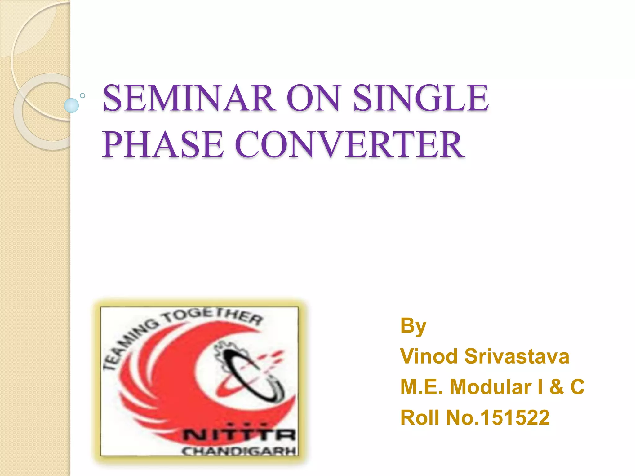 Single Phase Converter | PPTX