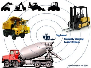 Tag Based Proximity Warning and Alert System | PPT