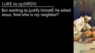 Parables and Epiphany: Luke 10 - The Good Samaritan | PPTX