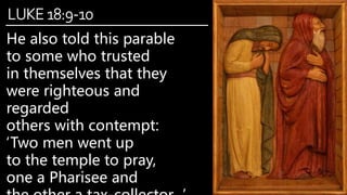 Parables and The Epiphany: Luke 18 - The Pharisee and the Tax Collector ...