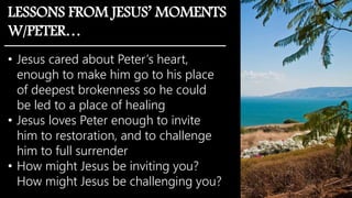 A Heartfelt Look at Peter in the Gospels - John 21 | PPTX