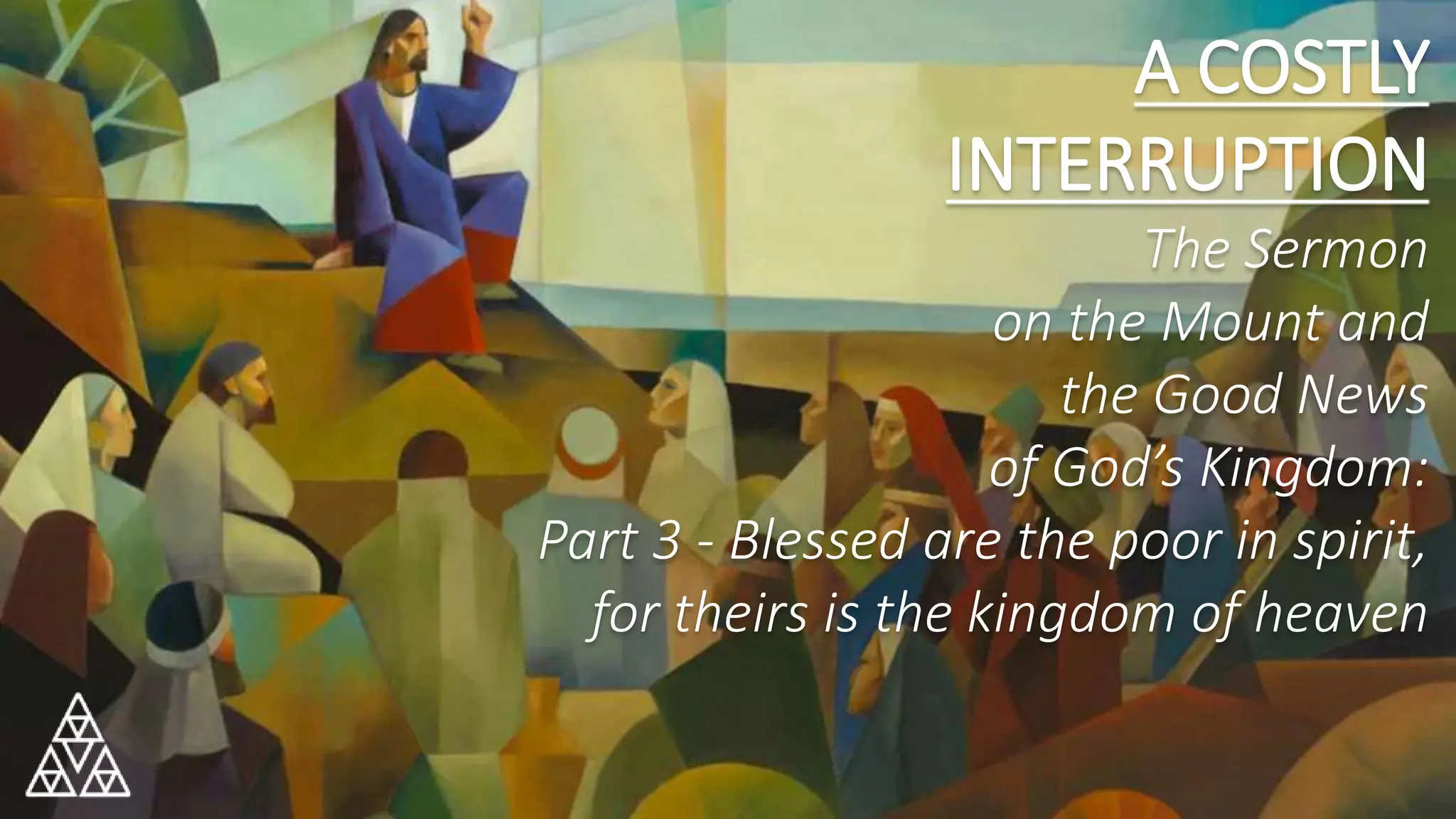 Sermon on the Mount: Part 3 – Blessed are the poor in spirit, for ...