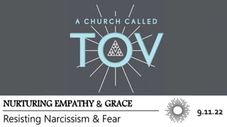 A Church Called TOV - Nurturing Empathy and Grace | PPTX