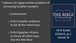 The Story and History of Exodus - Part 1: ch.1 & 2 | PPTX