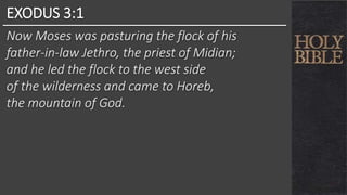 The Story and History of Exodus - Part 2: Exodus 3 & 4 | PPTX
