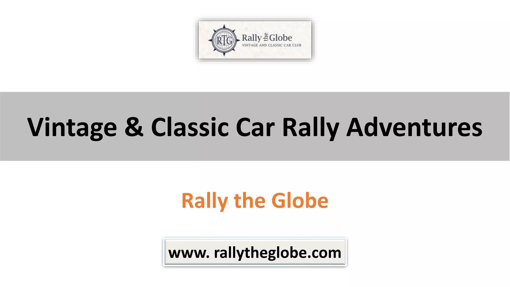 Vintage & Classic Car Rally Adventures | PPT