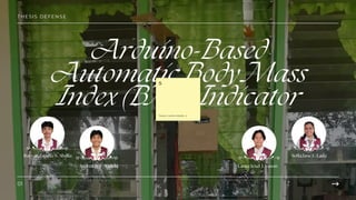 "Arduino Based Automatic Body Mass Index (BMI) Indicator" Grade 10 Research Proposal | PDF