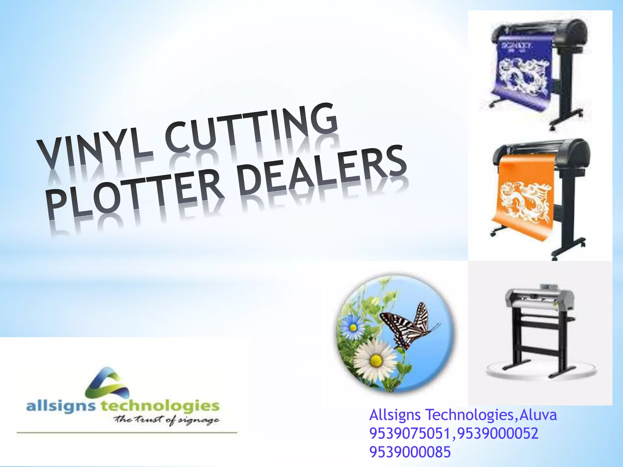 VINYL CUTTING PLOTTER DEALERS IN KERALA | PPTX | Computer Peripherals | Computing