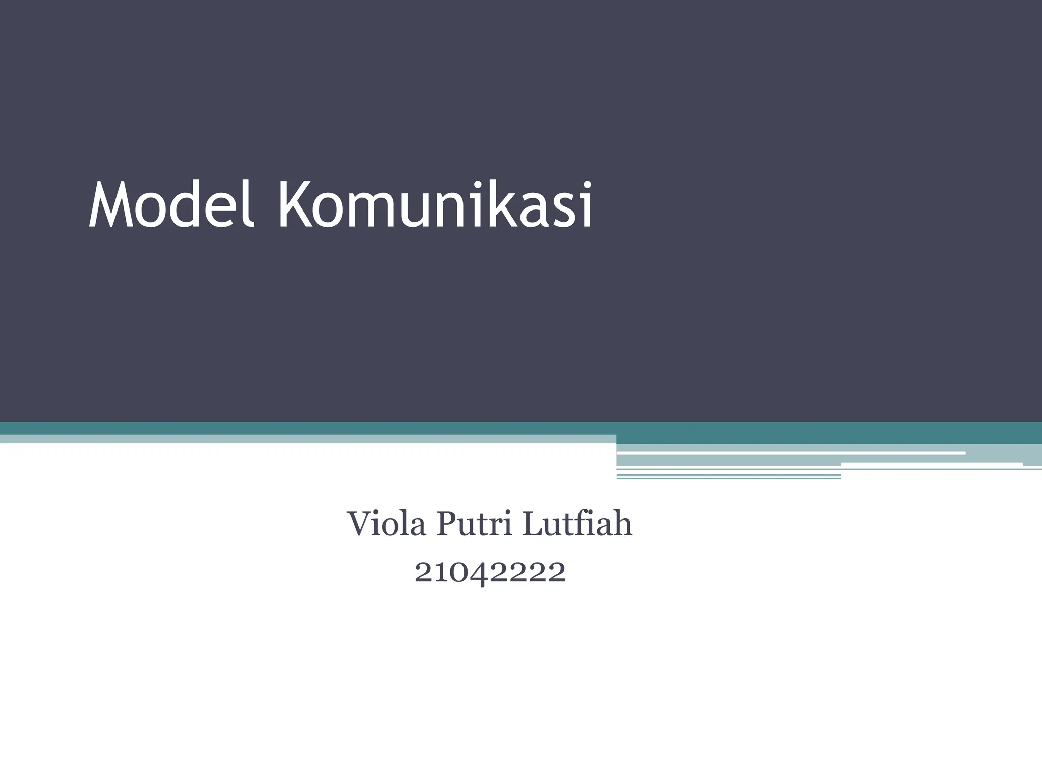 Model komunikasi, tipologi komunikasi dan contoh model komunikasi | PPTX