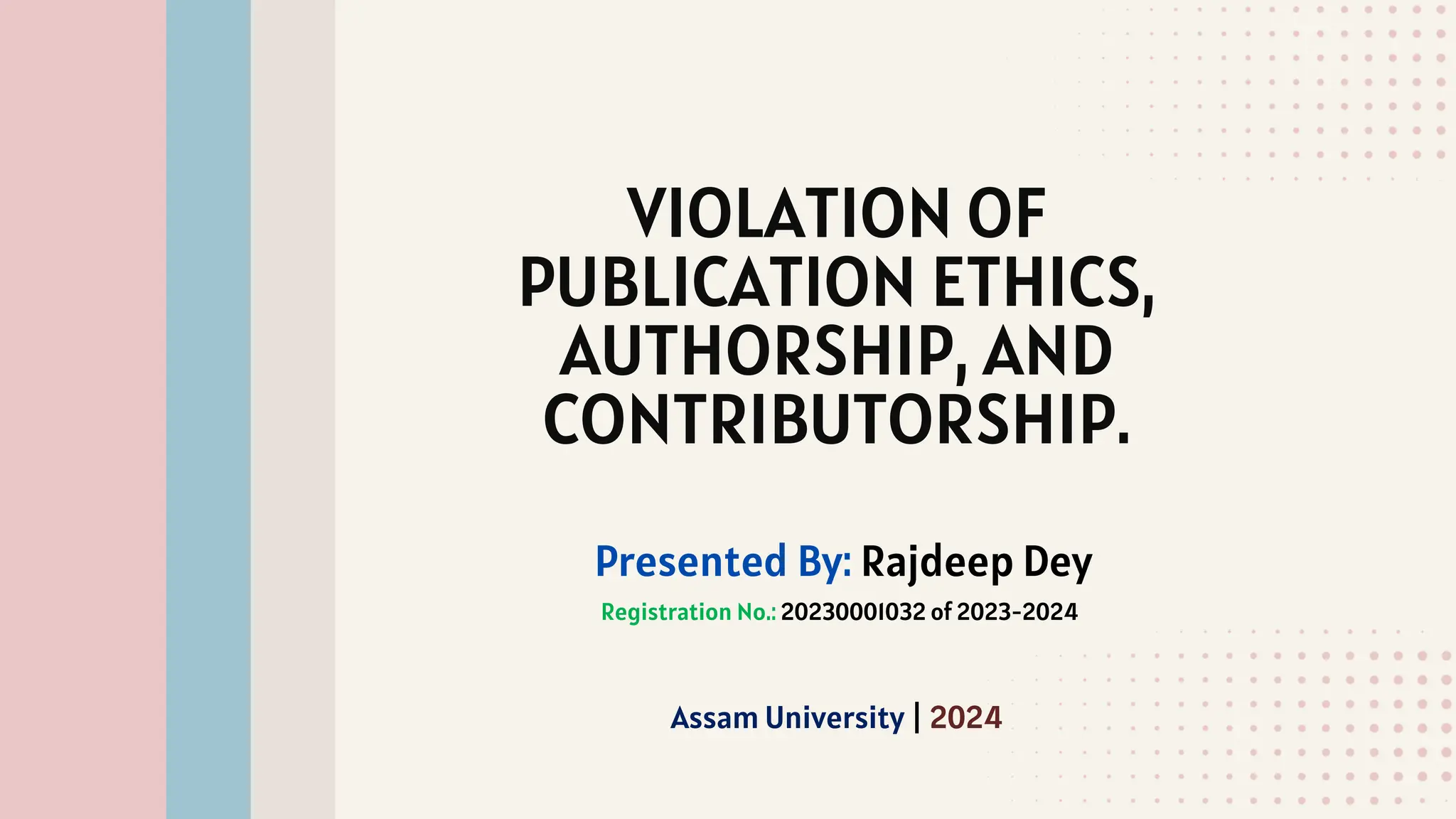 Violation of publication ethics by Rajdeep | PPTX