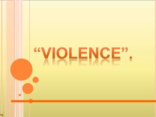 Violence | PPT