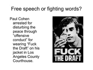 Fighting words, incitement, true threats and the First Amendment | PPT