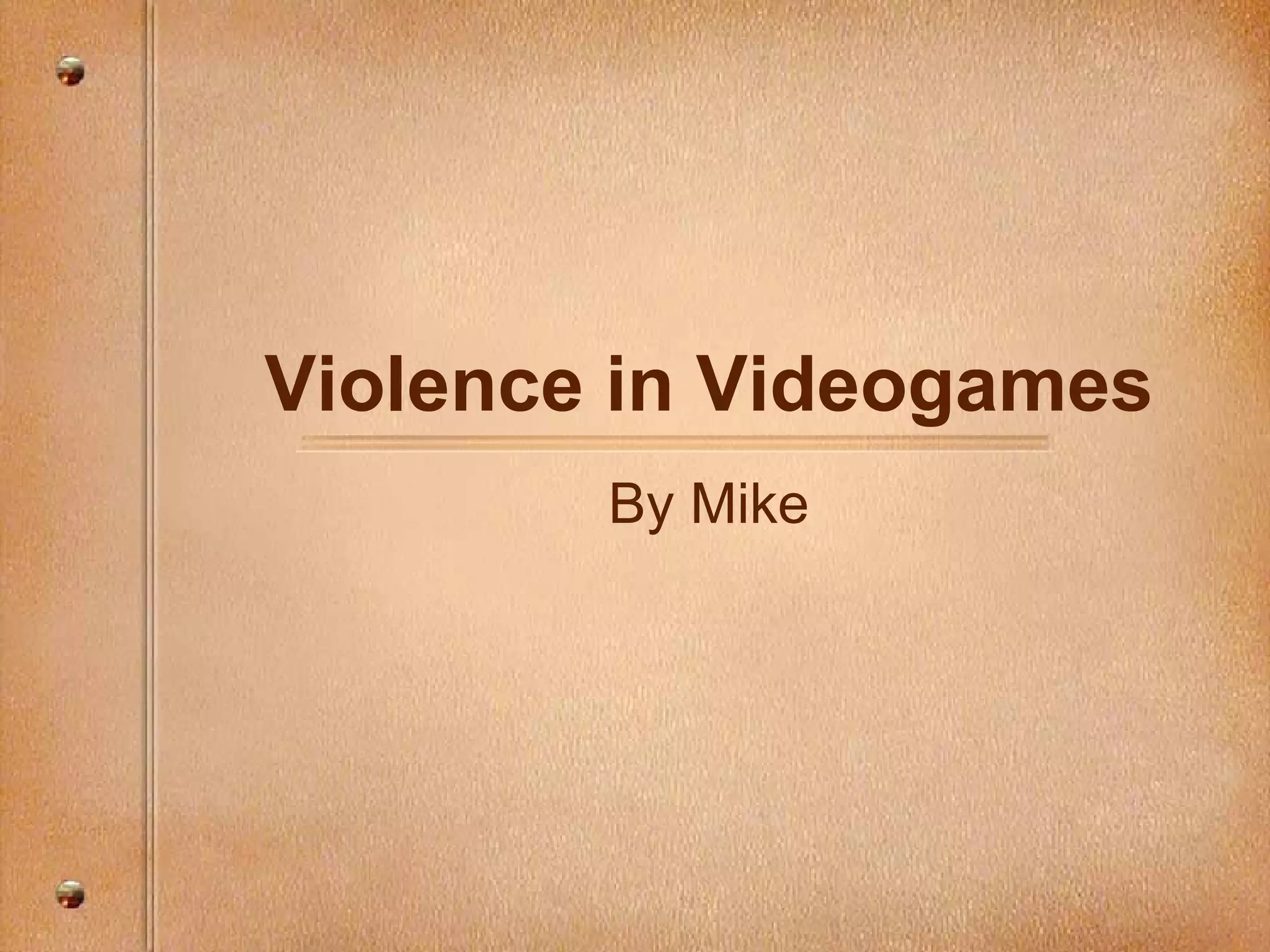 Violence In Video Games | PPT