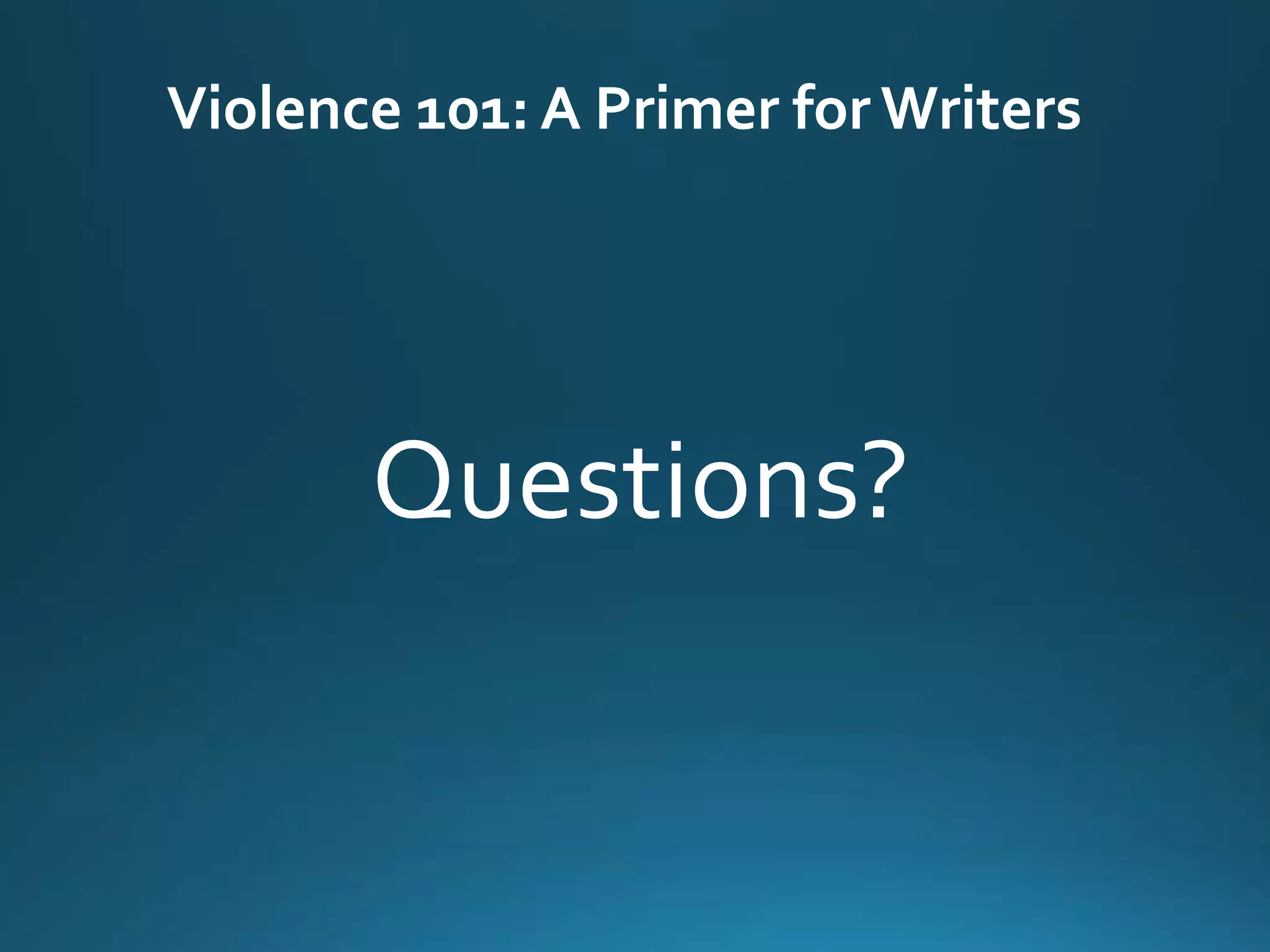 Violence 101: A Primer for Writers | PPT