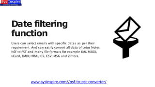 SysInspire NSF Converter Free Software | PPTX