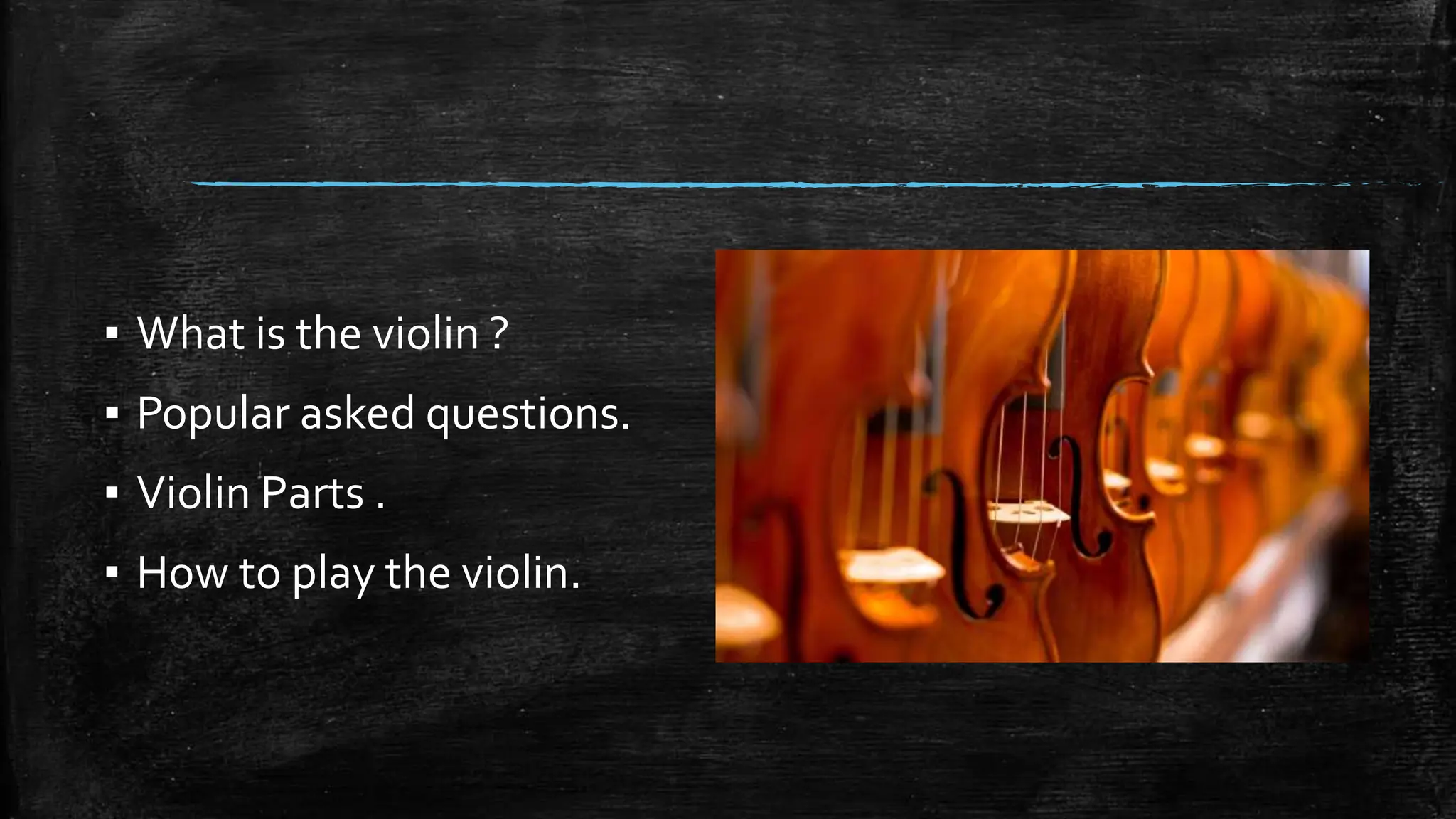 Presentation about violin and how to play it.pptx