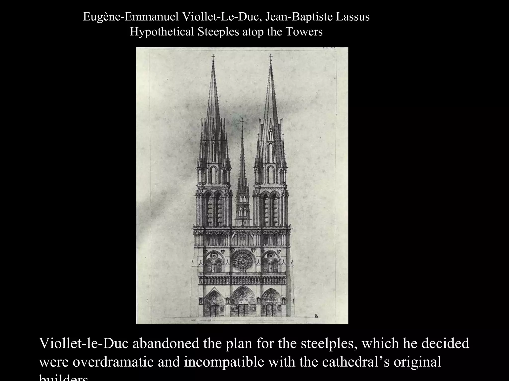 Viollet le-duc; Savior of Notre Dame de Paris | PPT