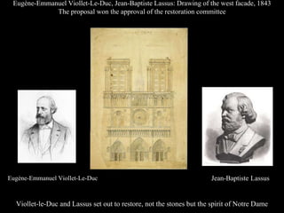 Viollet le-duc; Savior of Notre Dame de Paris | PPT