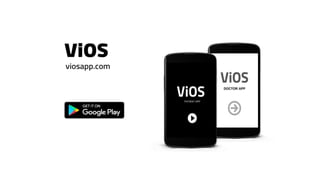 VIOS 2.0 - Video Telemedicine Infrastructure-as-a-Service | PPT