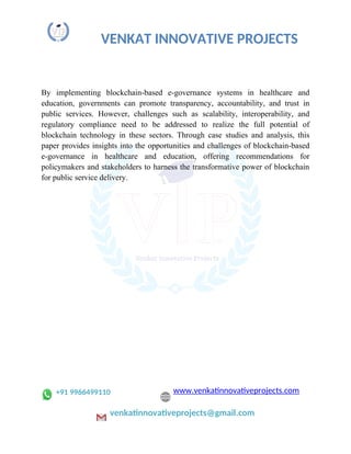 VIP25P509.BLOCK CHAIN BASED E-GOVERNANCE IN HEALTHCARE & EDUCATION ...