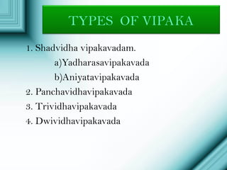Vipaka.ppt very important, and base on the new syllabus | PPT