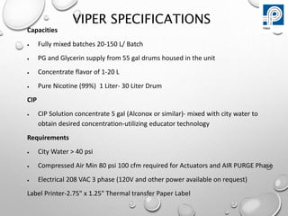 Viper Self-contained E-Liquid Compounding System Overview | PPTX | Home ...