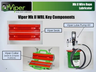 Viper Wire Rope Lubricator | PPTX