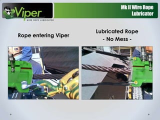 Viper Wire Rope Lubricator | PPTX