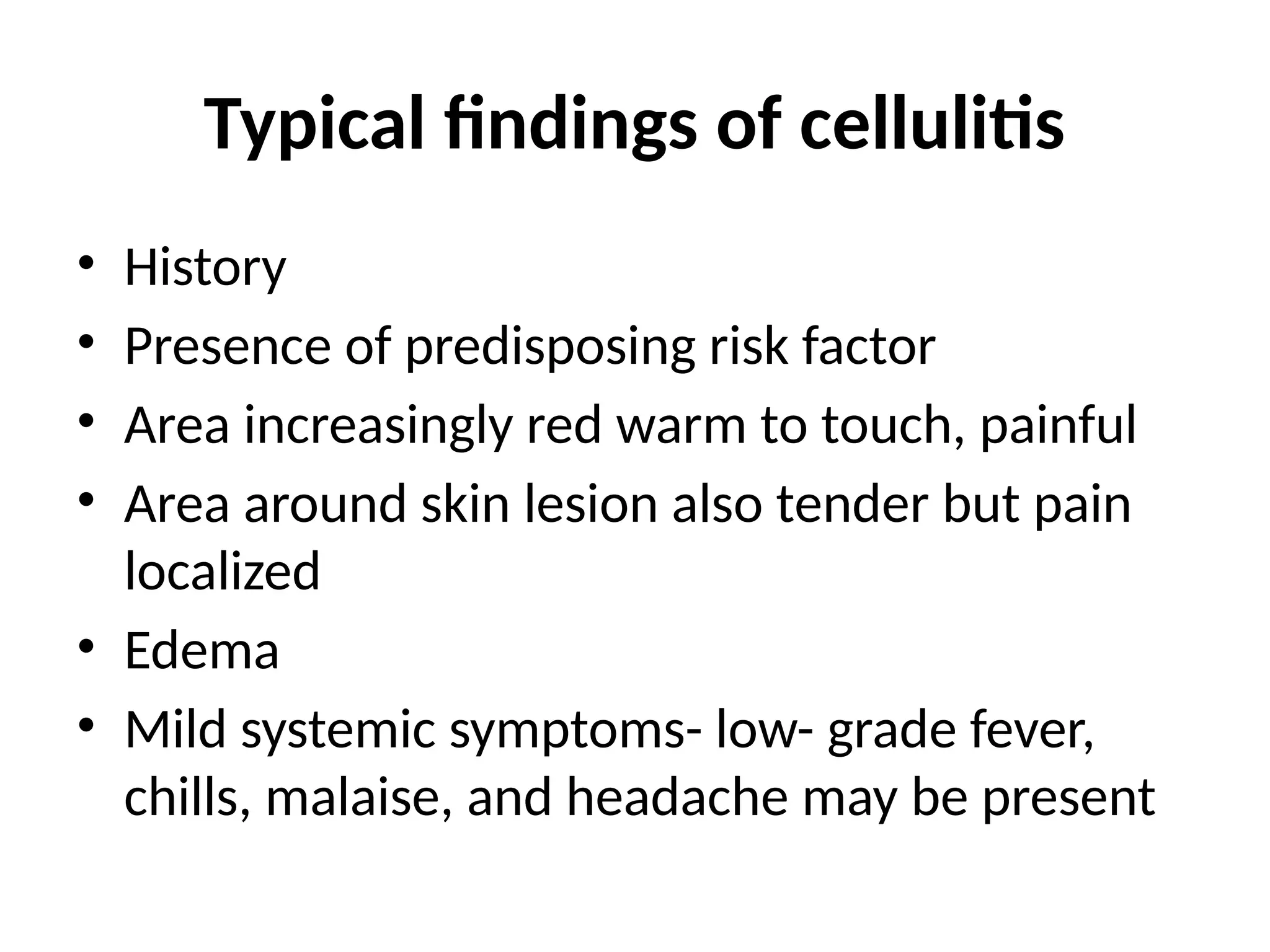 Clinical approach and principle of management of cellulitis and ...