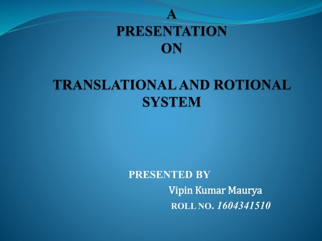 Translational and Rotational system | PPTX | Physics | Science