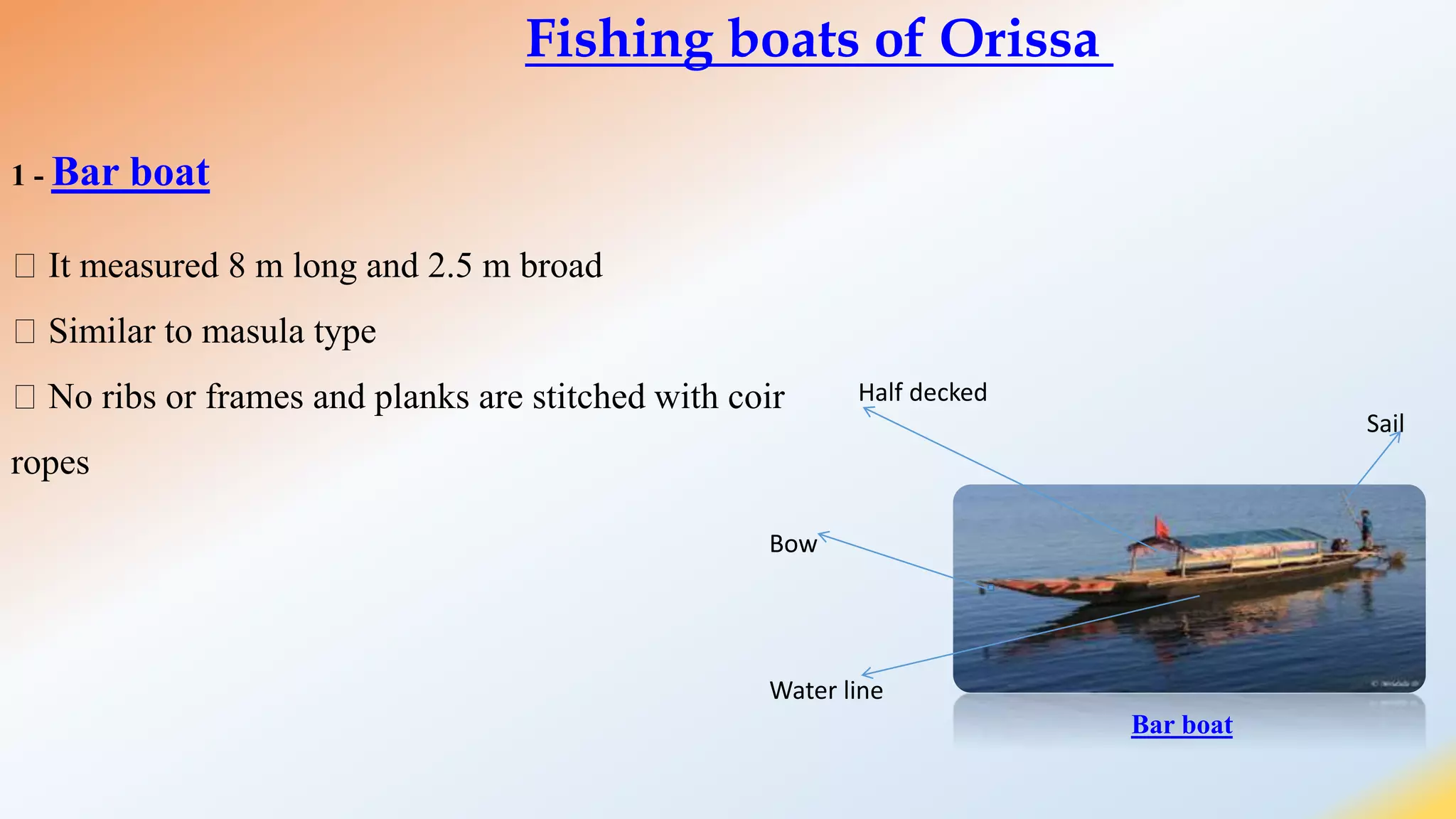 Traditional fishing Craft of India by Ashish sahu | PPTX