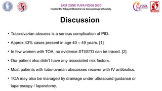 Sequential Radiological & Surgical Management of Tubo-Ovarian Abscess.pptx