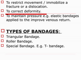 Fundamental of nursing bandaging 1st year nursing | PPTX