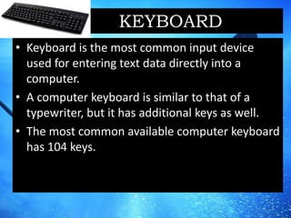 Input and Output Devices. | PPTX